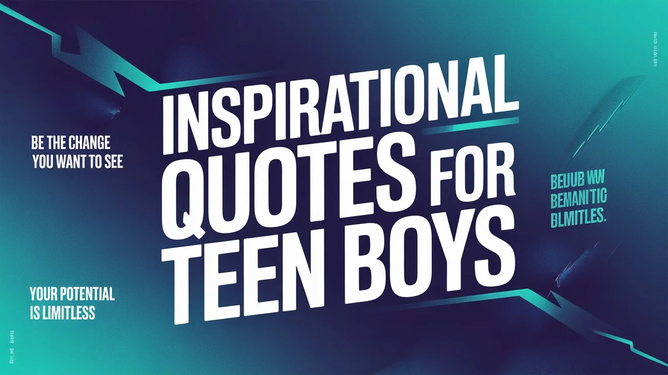 Inspirational Quotes for Teen Boys 💪 | Motivation for Strength, Courage ...
